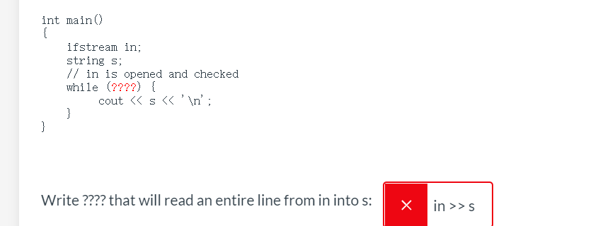 Solved int main() { ifstream in; string s; // in is opened | Chegg.com Solved int main() { ifstream in; string s; // in is opened | Chegg.com