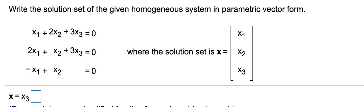 Solved Write the solution set of the given homogeneous | Chegg.com