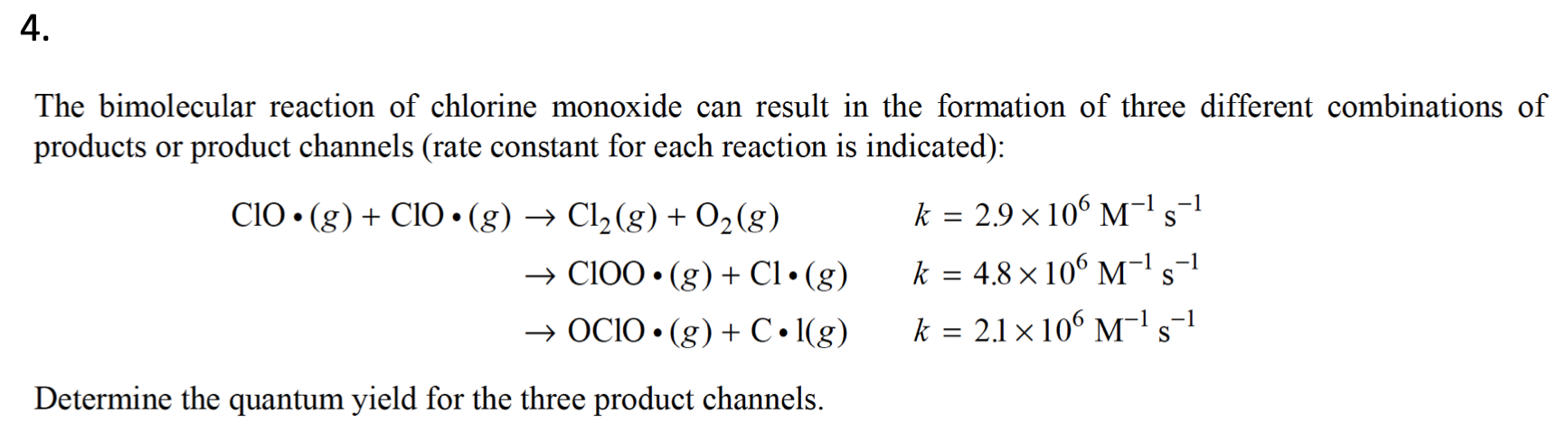 Solved The bimolecular reaction of chlorine monoxide can | Chegg.com