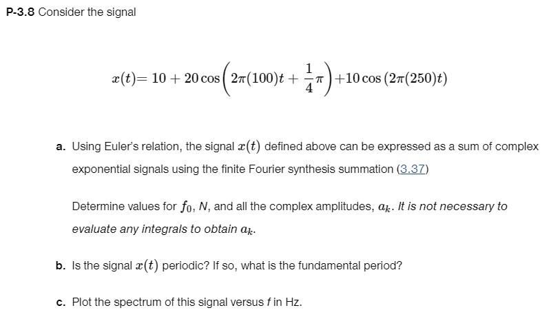 Solved P-3.8 Consider the signal | Chegg.com