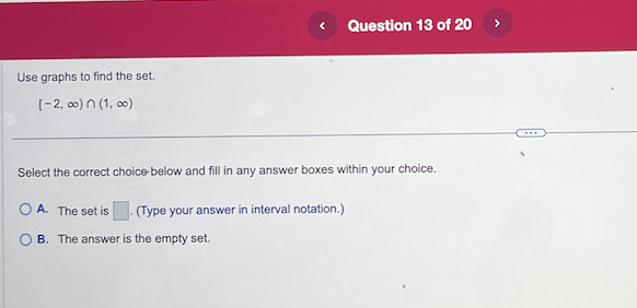 Use graphs to find the set. [−2,∞)∩(1,∞) Select the | Chegg.com