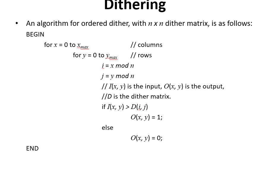 Solved Implement the Ordered Dithering algorithm, explained | Chegg.com