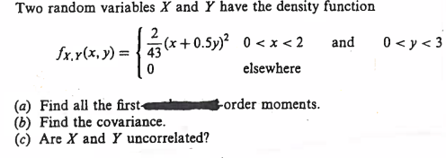 Solved Two random variables X and Y have the density | Chegg.com