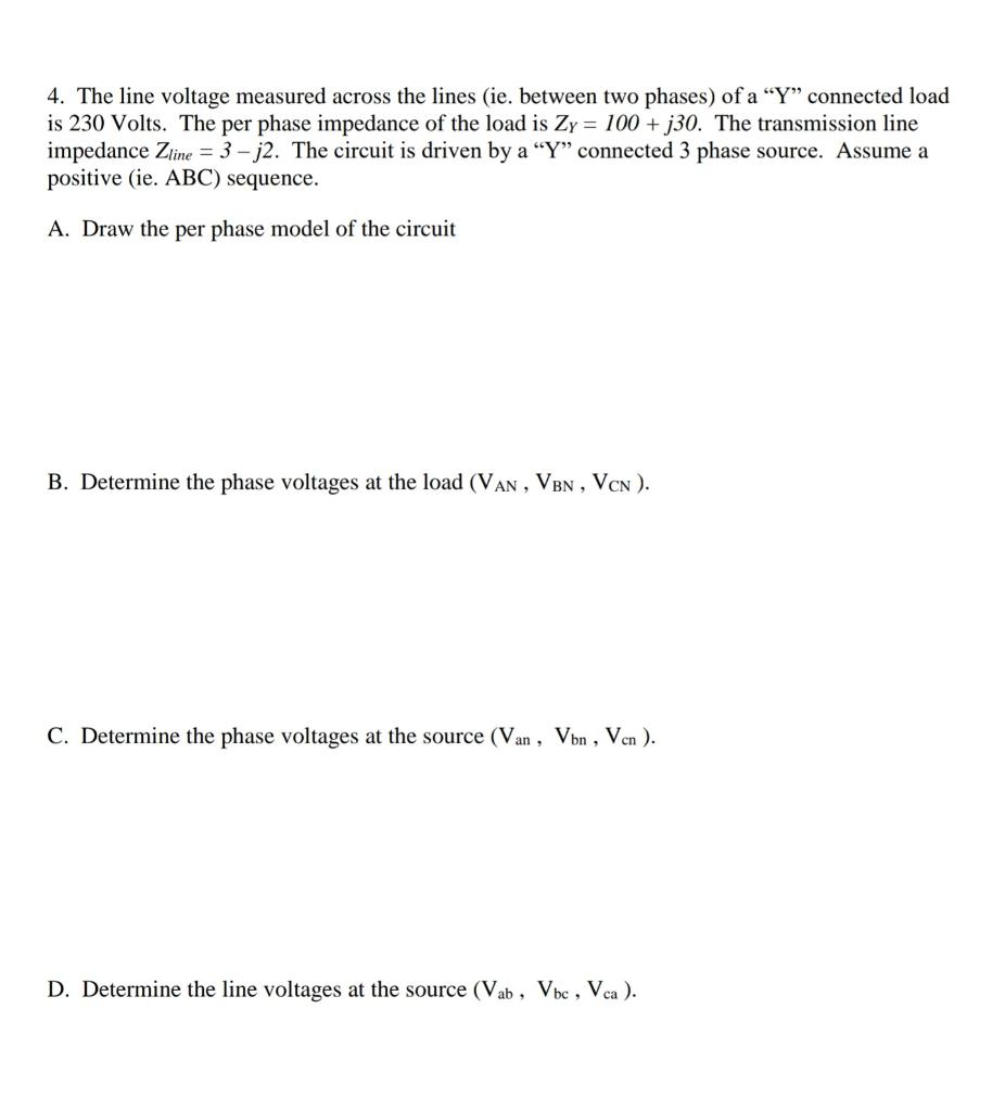 Solved 4. The line voltage measured across the lines (ie. | Chegg.com