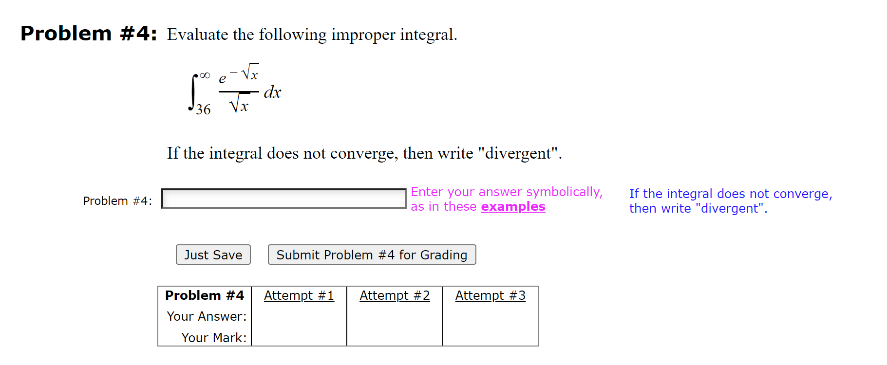 Solved Problem \# 4: Evaluate the following improper | Chegg.com