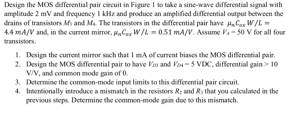 Design the MOS differential pair circuit in Figure 1 | Chegg.com