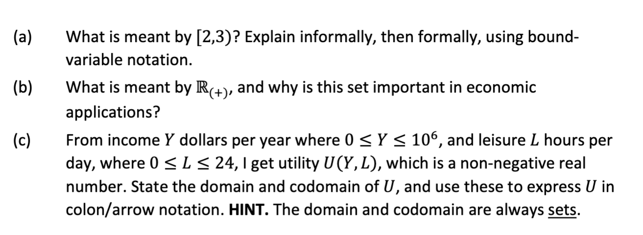 Solved (a) What is meant by [2,3) ? Explain informally, then | Chegg.com