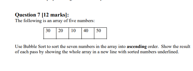 Solved Question 7 [12 marks]: The following is an array of | Chegg.com