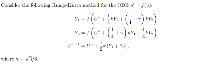 Solved Consider the following Runge-Kutta method for the ODE | Chegg.com
