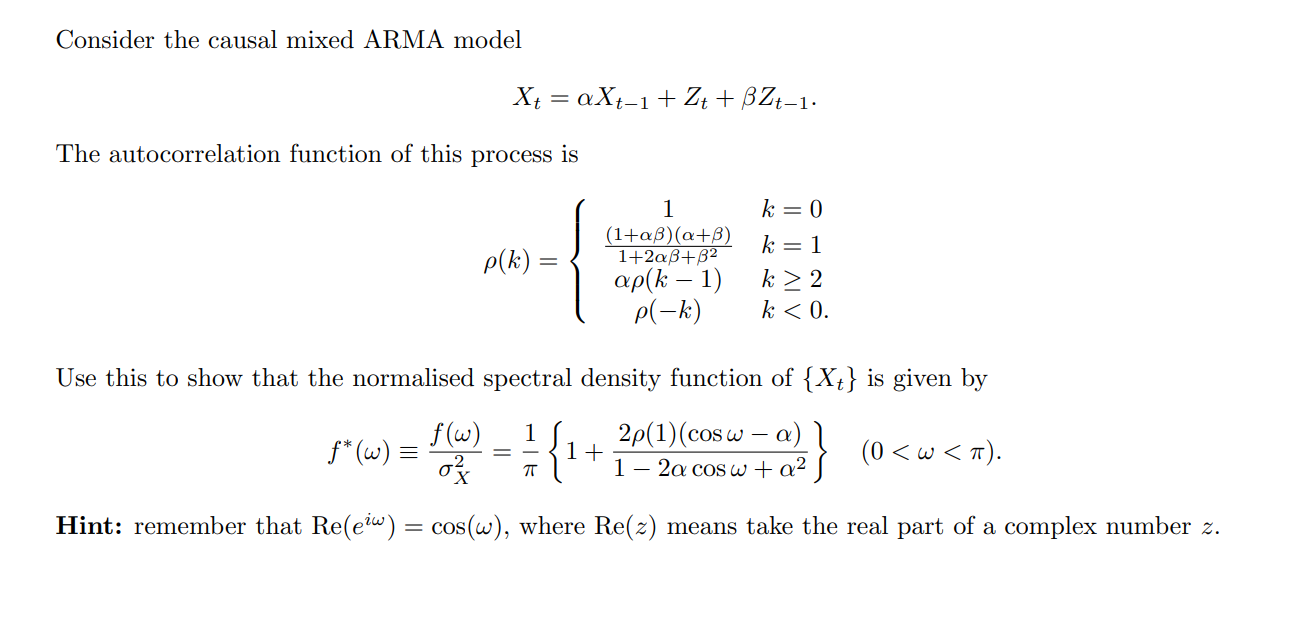 Consider the causal mixed ARMA model X+ = aXt-1+ 2+ + | Chegg.com