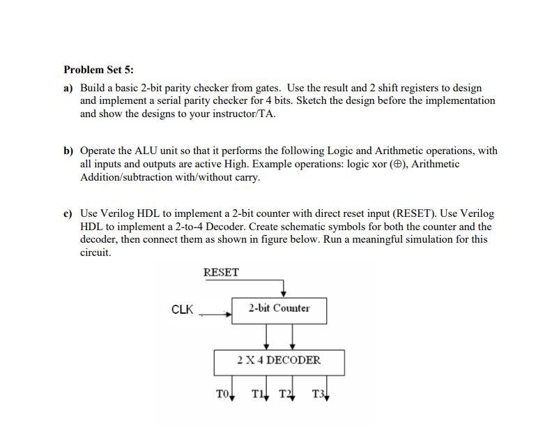 Solved Problem Set 5: a) Build a basic 2-bit parity checker | Chegg.com