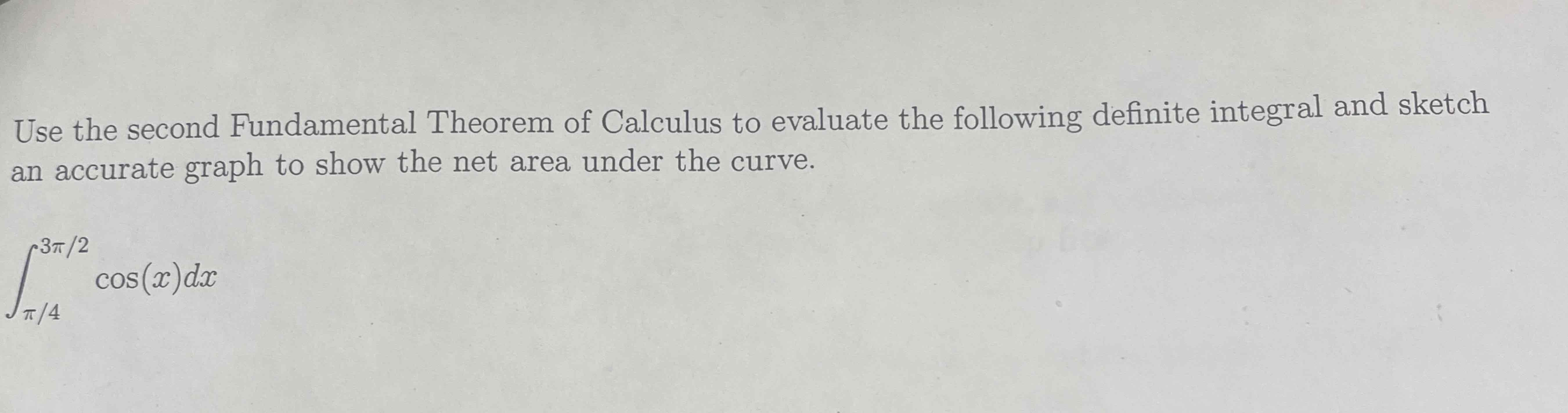 Solved Use the second Fundamental Theorem of Calculus to | Chegg.com