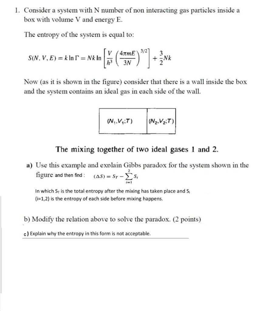 Solved 1. Consider a system with N number of non interacting | Chegg.com