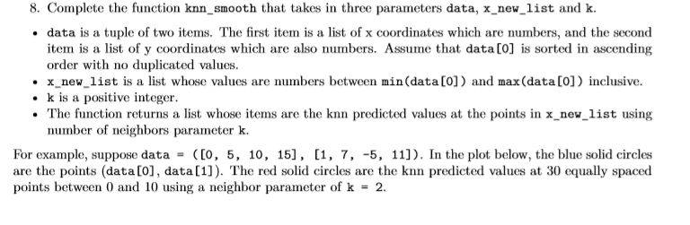 8. Complete the function knn_smooth that takes in | Chegg.com