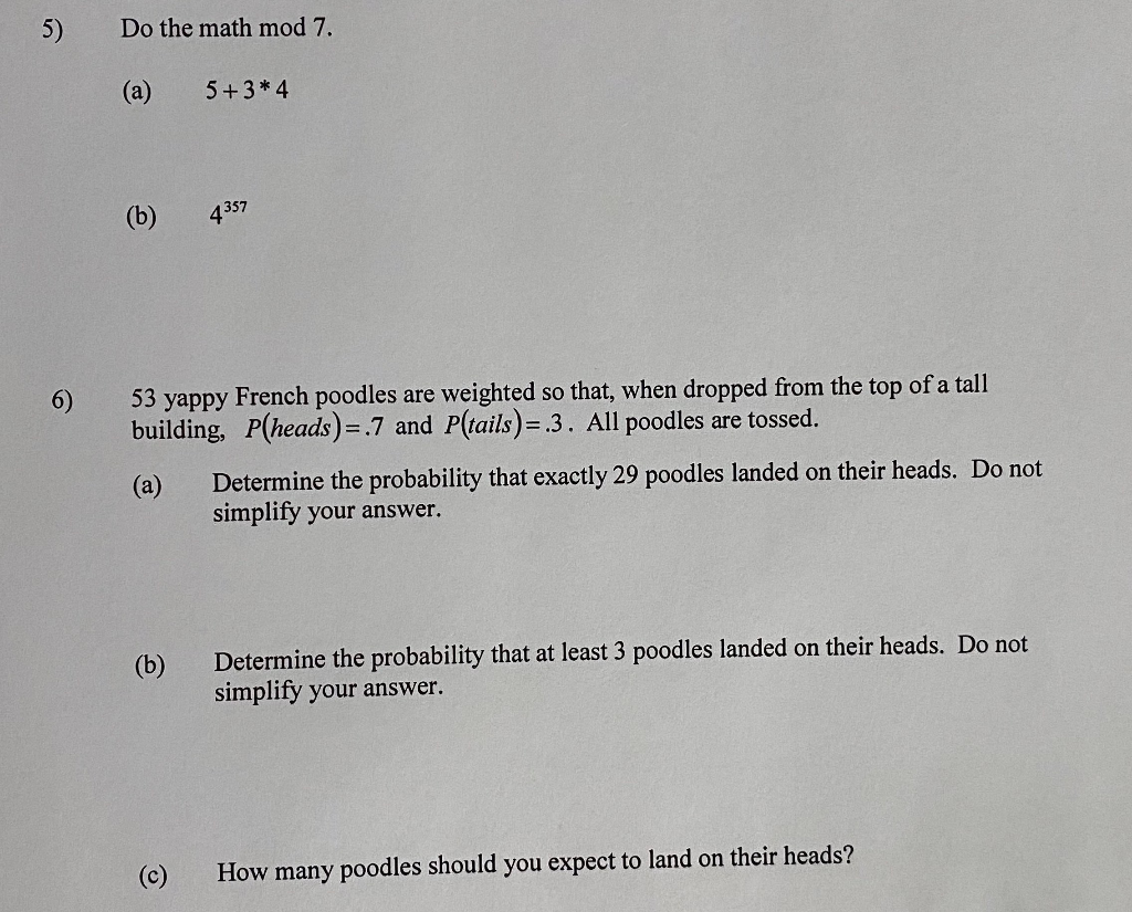 Solved 5) Do the math mod 7. (a) 5+3*4 (b) 4357 53 yappy | Chegg.com