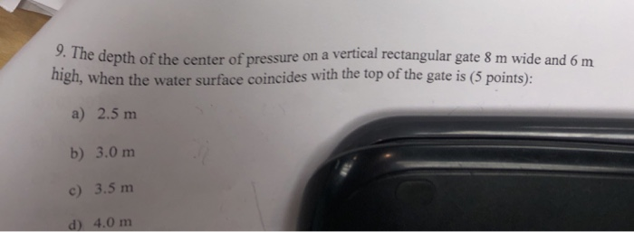 Solved 9. The depth of the center of pressure on a vertical | Chegg.com
