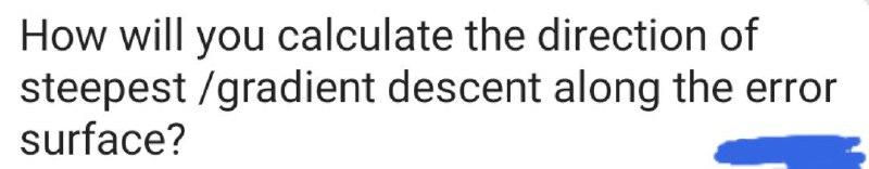 Solved How will you calculate the direction of steepest | Chegg.com