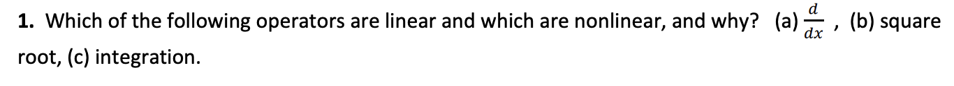 Solved Which of the following operators are linear and which | Chegg.com