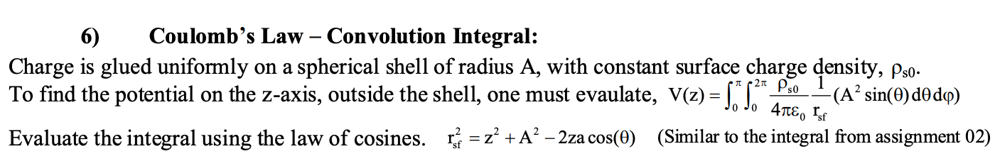 6) Coulomb's Law - Convolution Integral: Charge is | Chegg.com