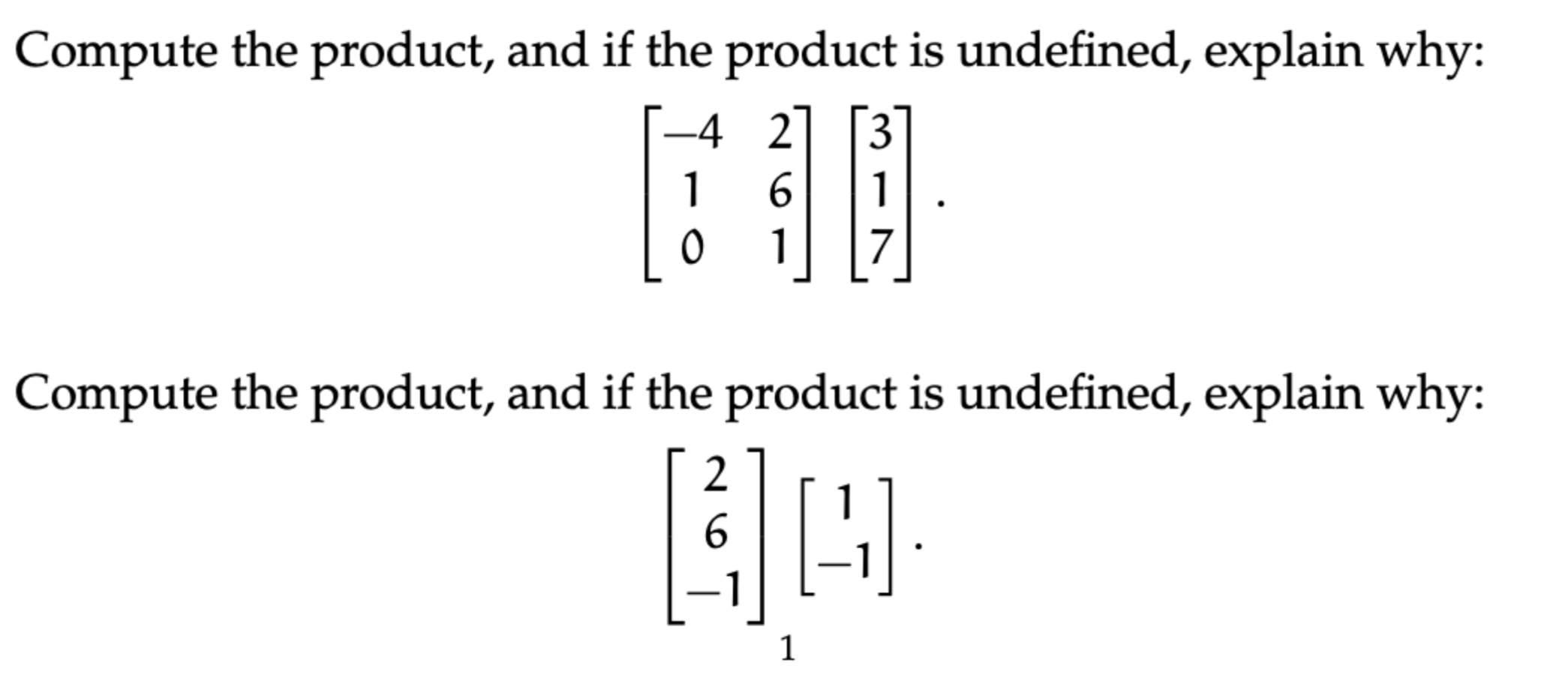 Solved Compute the product, and if the product is undefined, | Chegg.com