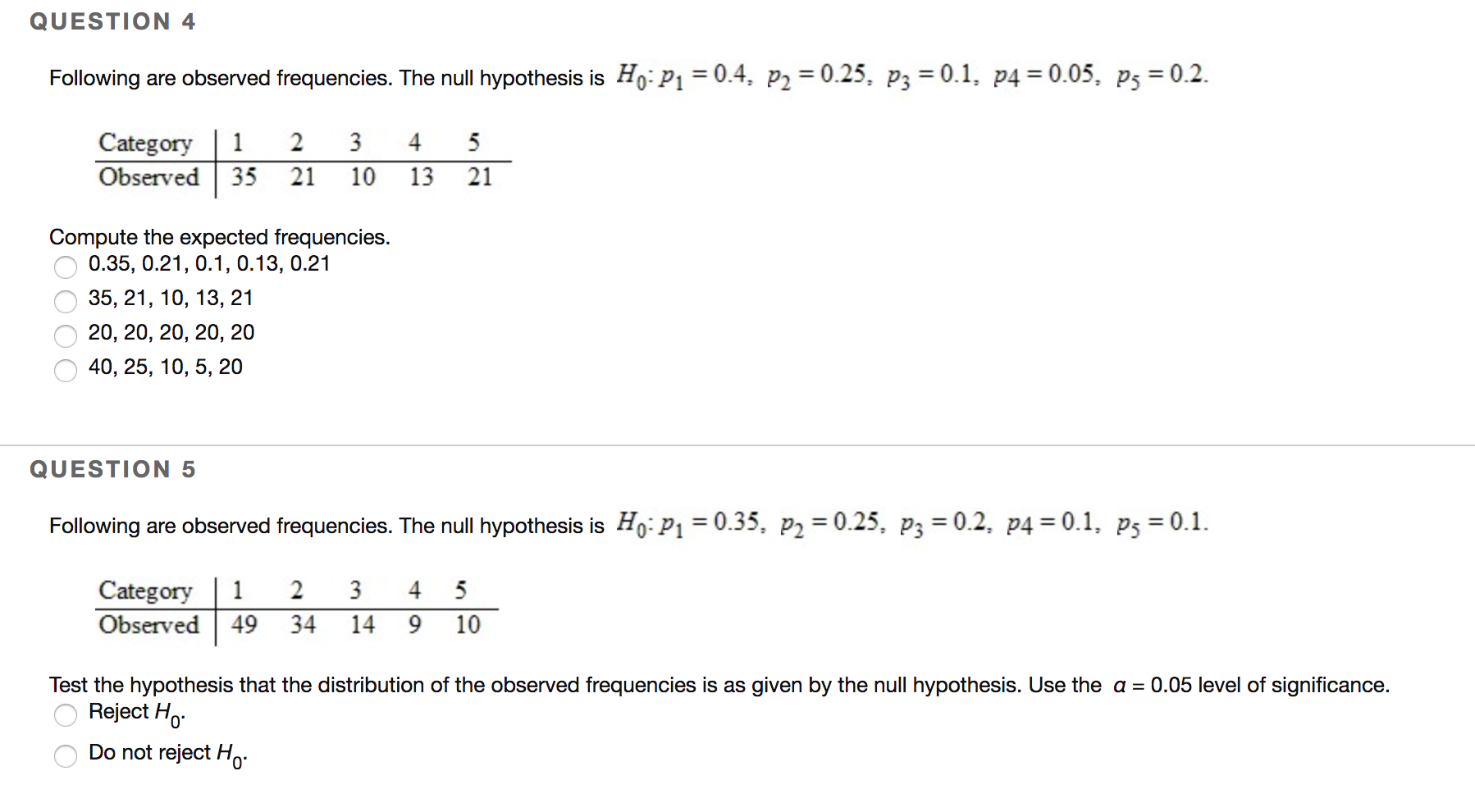 Solved QUESTION 4 Following are observed frequencies. The | Chegg.com
