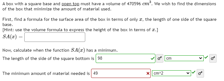 Solved A box with a square base and open top must have a | Chegg.com