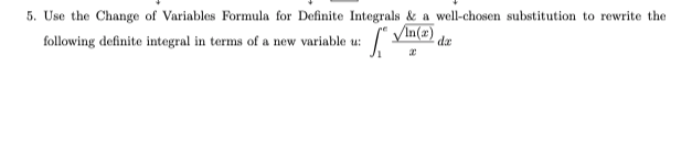 Solved 5. Use the Change of Variables Formula for Definite | Chegg.com