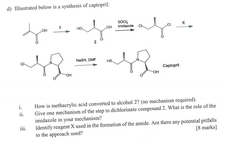 Solved d) Illustrated below is a synthesis of captopril: | Chegg.com