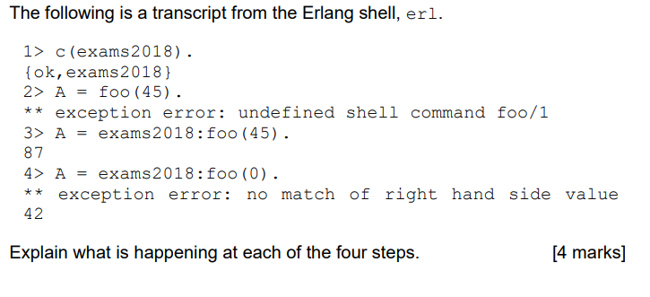 The following is a transcript from the Erlang shell, | Chegg.com