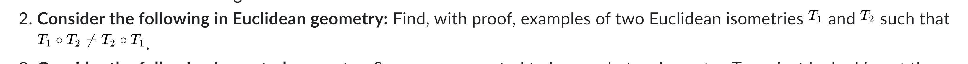 Solved 2. Consider the following in Euclidean geometry: | Chegg.com