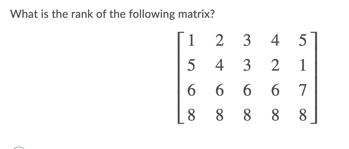 Solved What Is The Rank Of The Following Matrix 1 2 3 4 5
