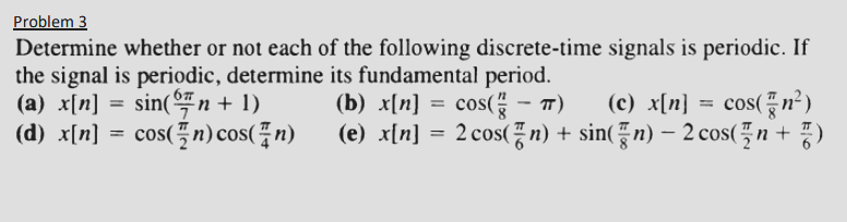 Solved Problem 3 Determine whether or not each of the | Chegg.com
