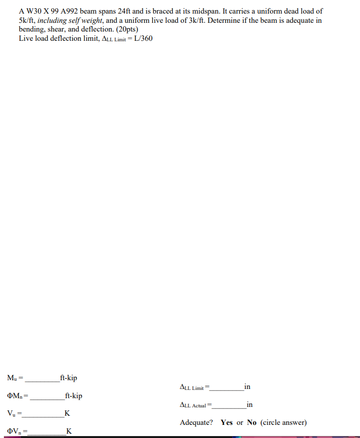 Solved A W30 X 99 A992 beam spans 24ft and is braced at its | Chegg.com