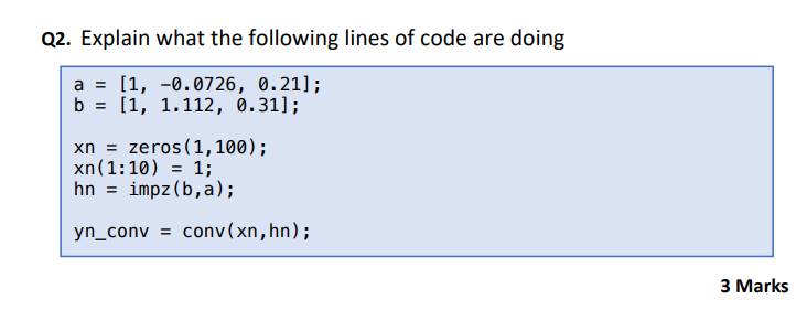 Solved Q2. Explain what the following lines of code are | Chegg.com