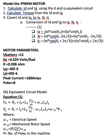 Model the IPMSM MOTOR 1. Calculate Id and Iq using | Chegg.com