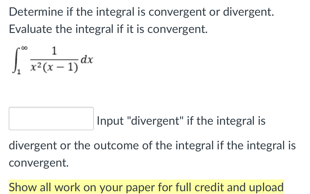 Solved Determine if the integral is convergent or divergent. | Chegg.com