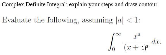 Solved Complex Definite Integral: explain your steps and | Chegg.com
