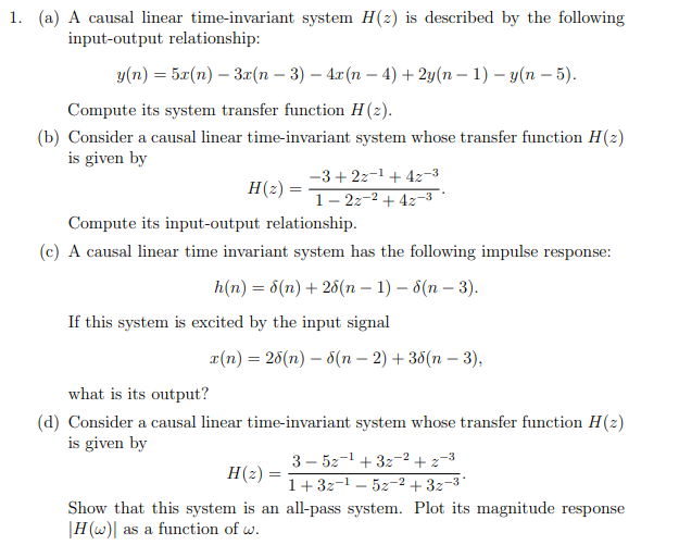 Solved 1. (a) A causal linear time-invariant system H(2) is | Chegg.com