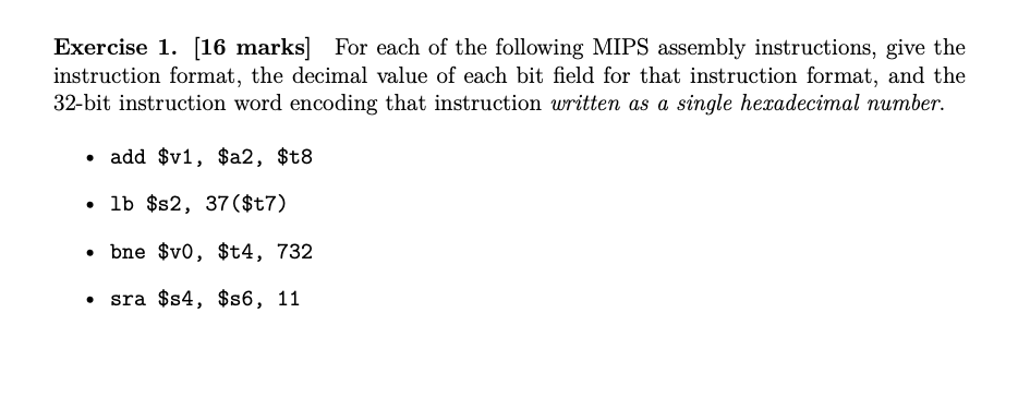 Solved Exercise 1. [16 marks] For each of the following MIPS | Chegg.com