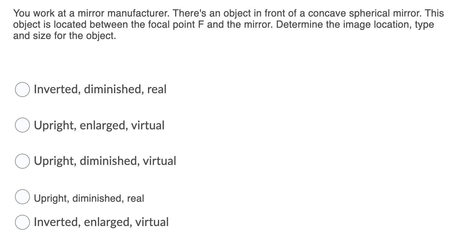 Solved You work at a mirror manufacturer. There's an object | Chegg.com