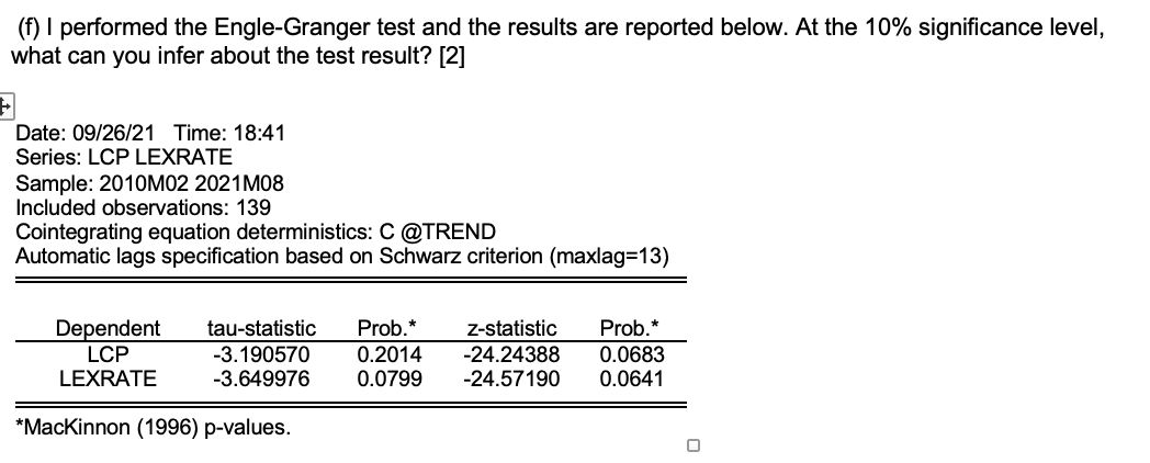 Solved (f) I performed the Engle-Granger test and the | Chegg.com