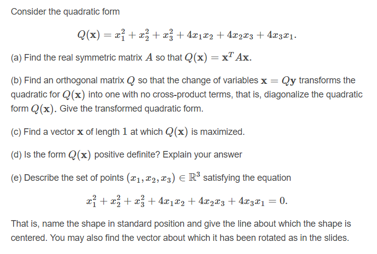 Solved Consider the quadratic form (a) Find the real | Chegg.com