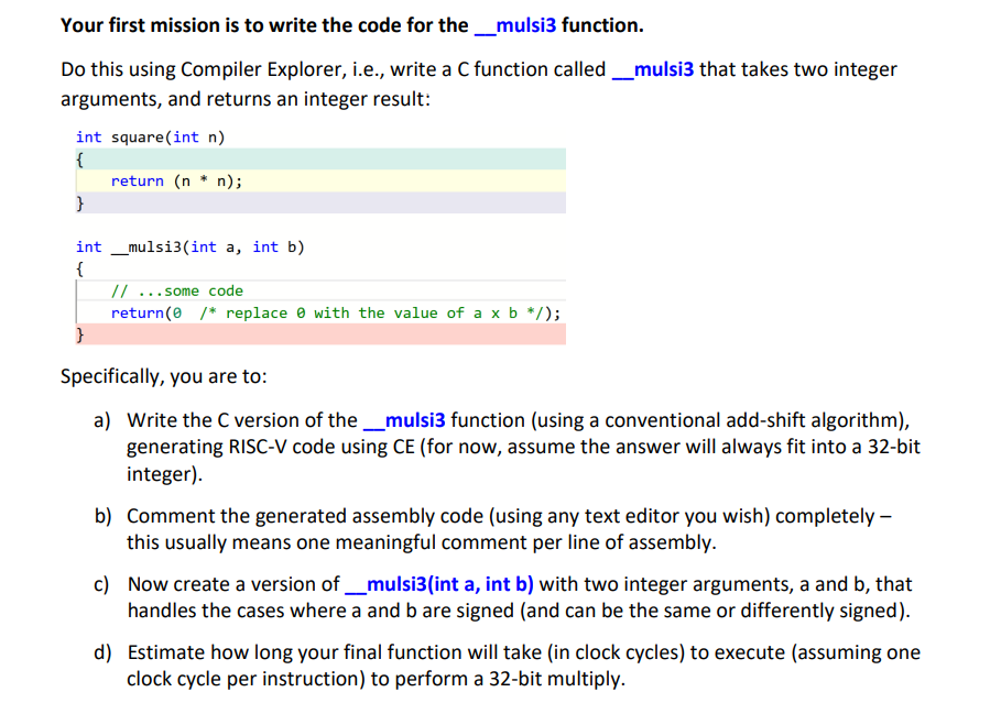 Solved Your first mission is to write the code for the | Chegg.com