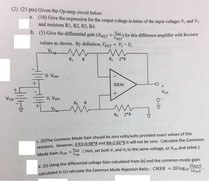 Solved (2) (25 pts) Given the Op-amp circuit below: ive the | Chegg.com