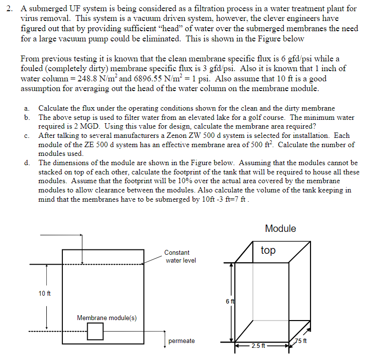 Solved A submerged UF system is being considered as a | Chegg.com