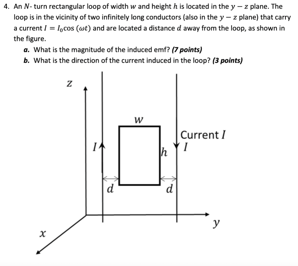 Solved 4. An N-turn rectangular loop of width w and height h | Chegg.com