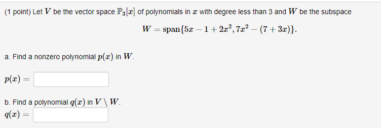 Solved (1 point) Let V be the vector space P3 of polynomials | Chegg.com