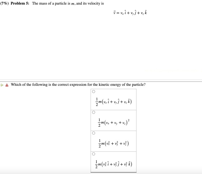 Solved (7\%) Problem 5: The mass of a particle is m, and its | Chegg.com