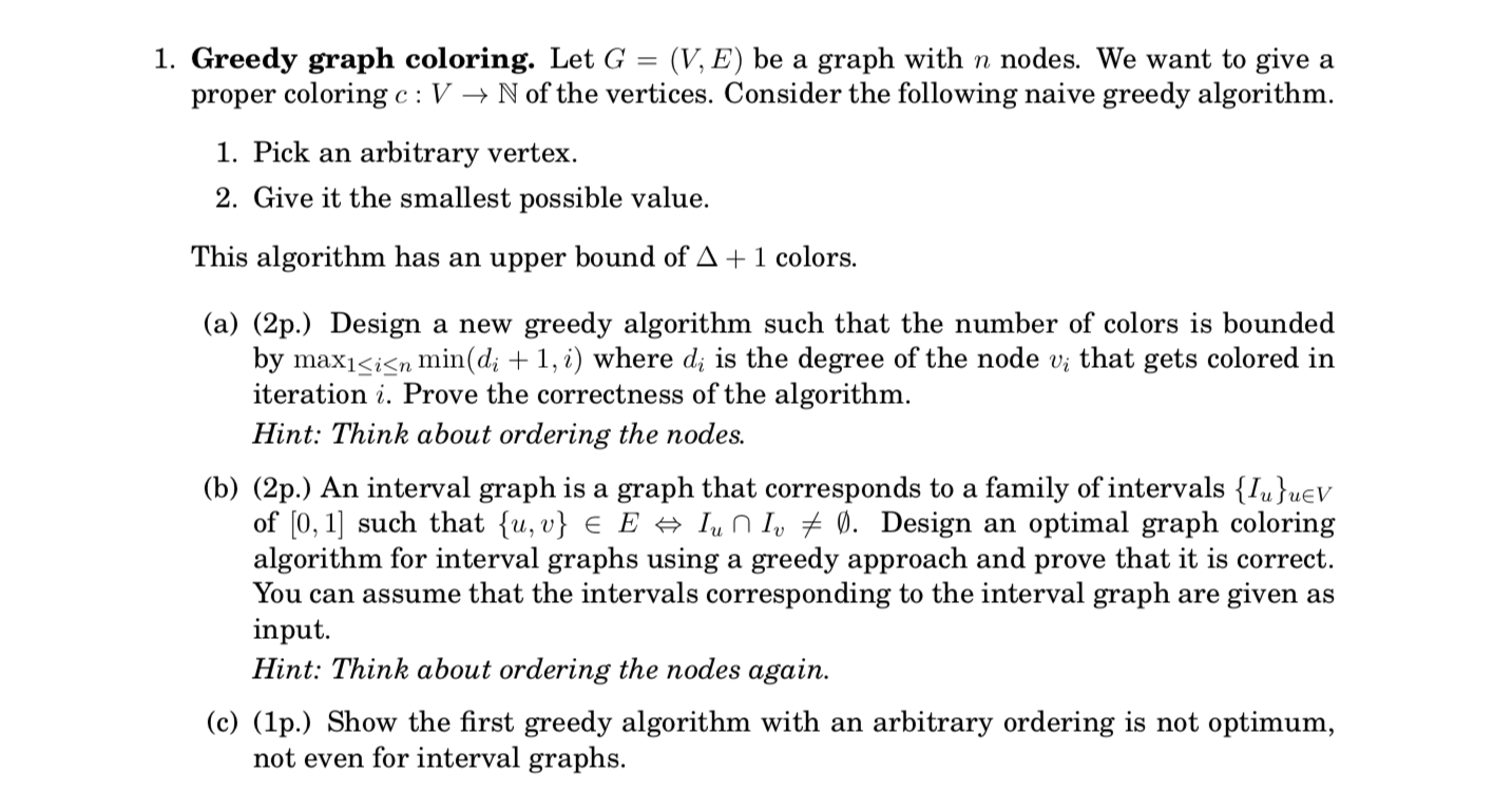 1. Greedy graph coloring. Let G=(V,E) be a graph with | Chegg.com