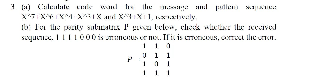 Solved (a) Calculate code word for the message and pattern | Chegg.com